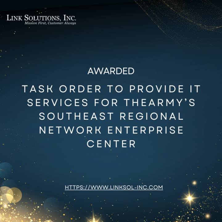 Link Solutions, Inc. Awarded $27 Million Task Order to Provide IT ...